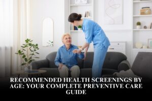 Recommended Health Screenings by Age: Your Complete Preventive Care ...