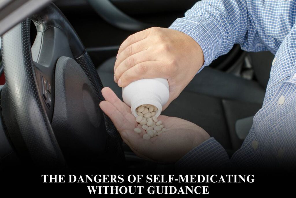 The Dangers of Self-Medicating Without Guidance - mcrhc.org